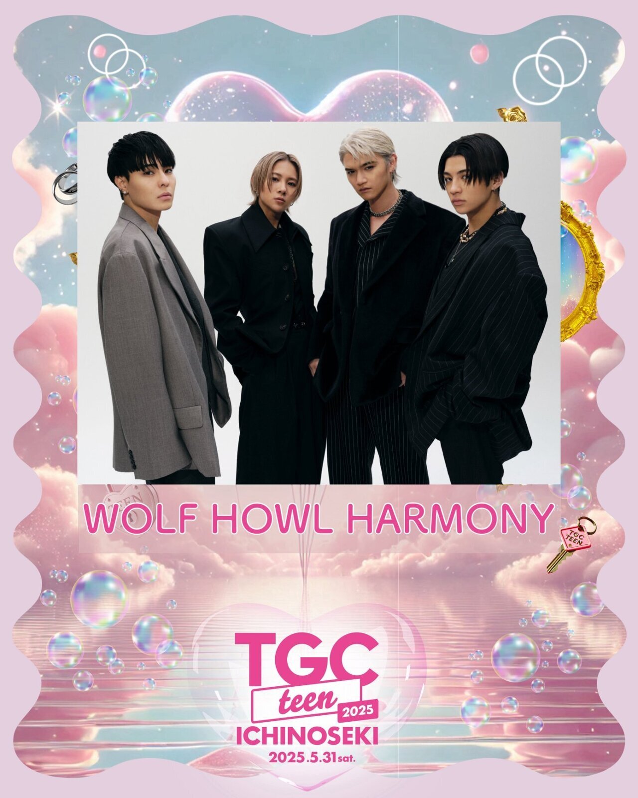 【5/31(土)開催!!】『TGC teen ICHINOSEKI 2025』にWOLF HOWL HARMONYが出演！ | LDH - LOVE + DREAM + HAPPINESS ...
